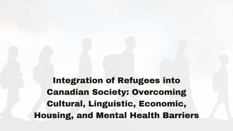 Integration of Refugees into Canadian Society - Resilience Counselling ...